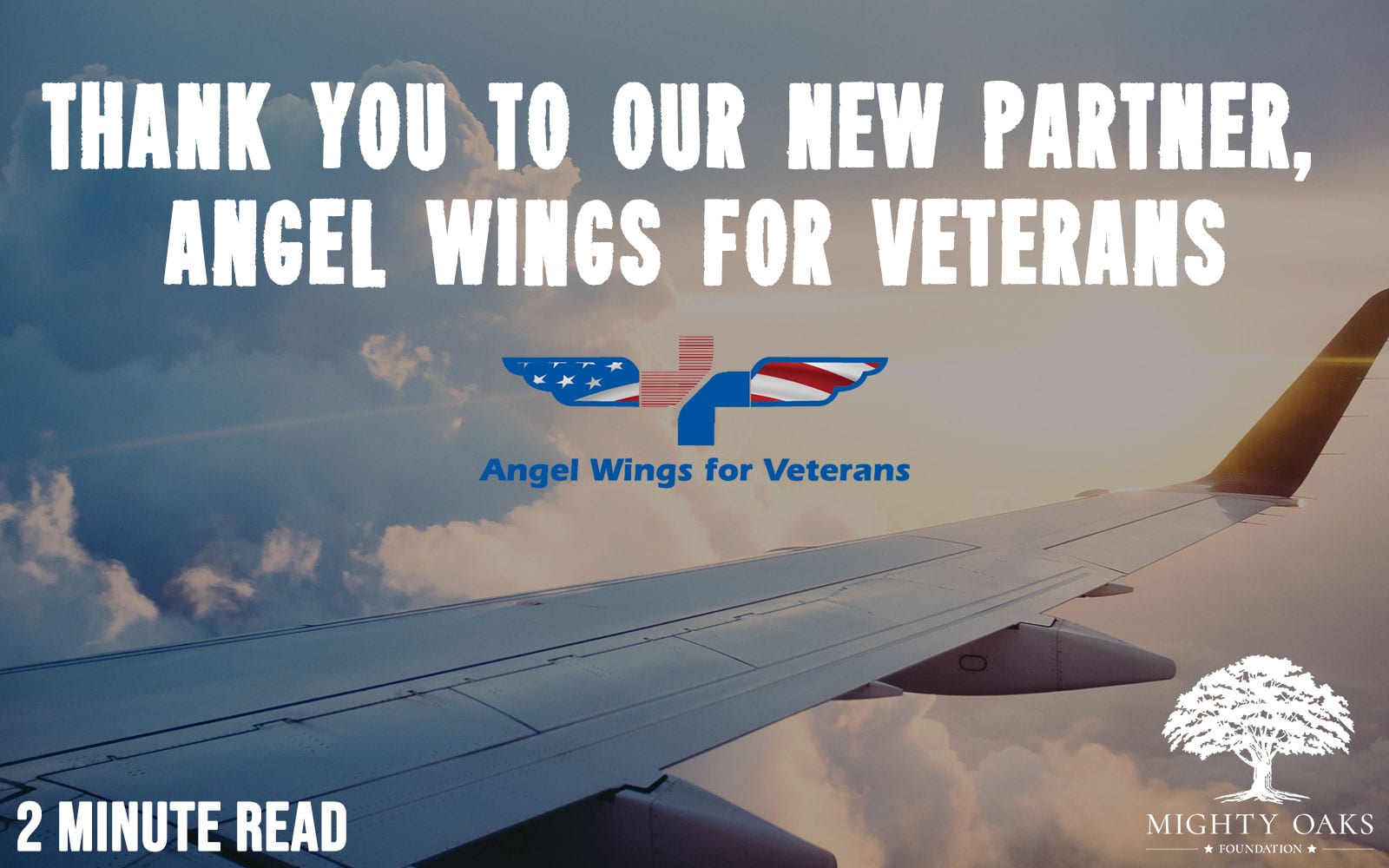 Thank You to Our New Partner, Angel Wings for Veterans | Mighty Oaks Foundation
