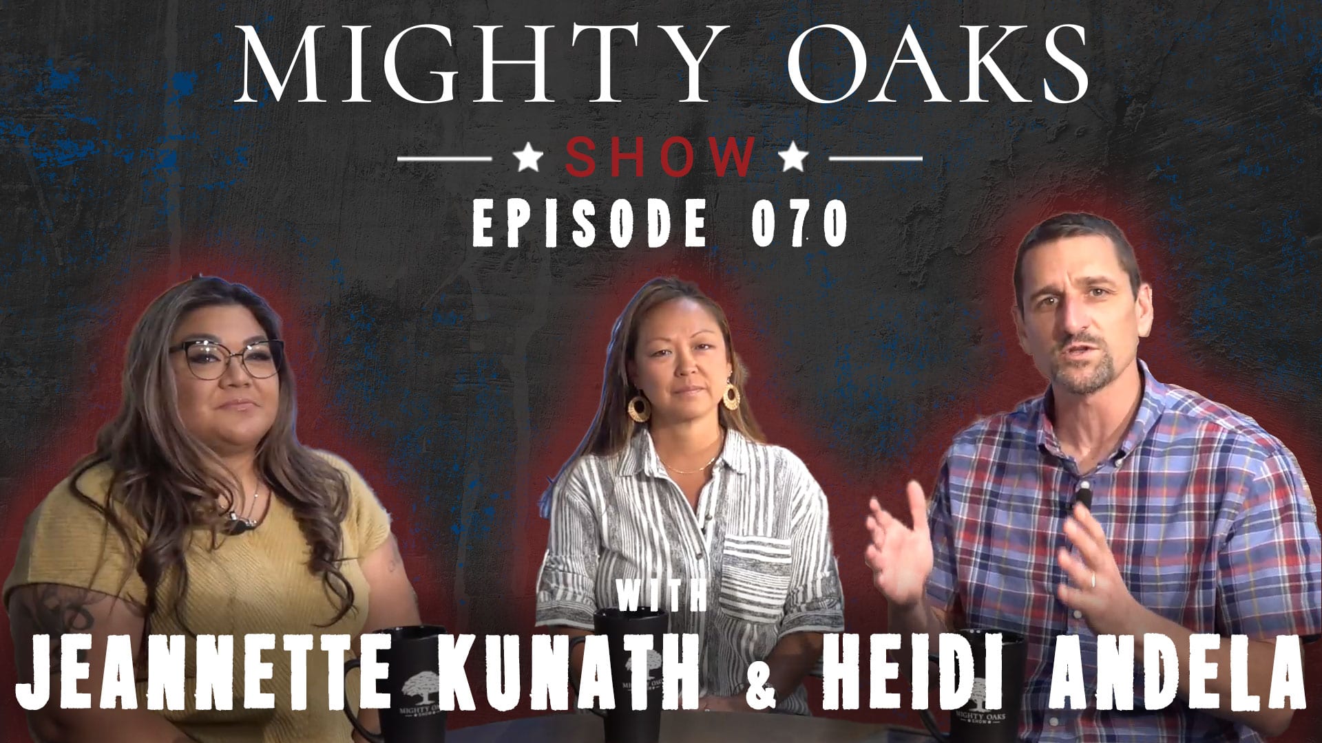 The Mighty Oaks Show Episode 070 With Jeannette Kunath And Heidi Andela Mighty Oaks Foundation