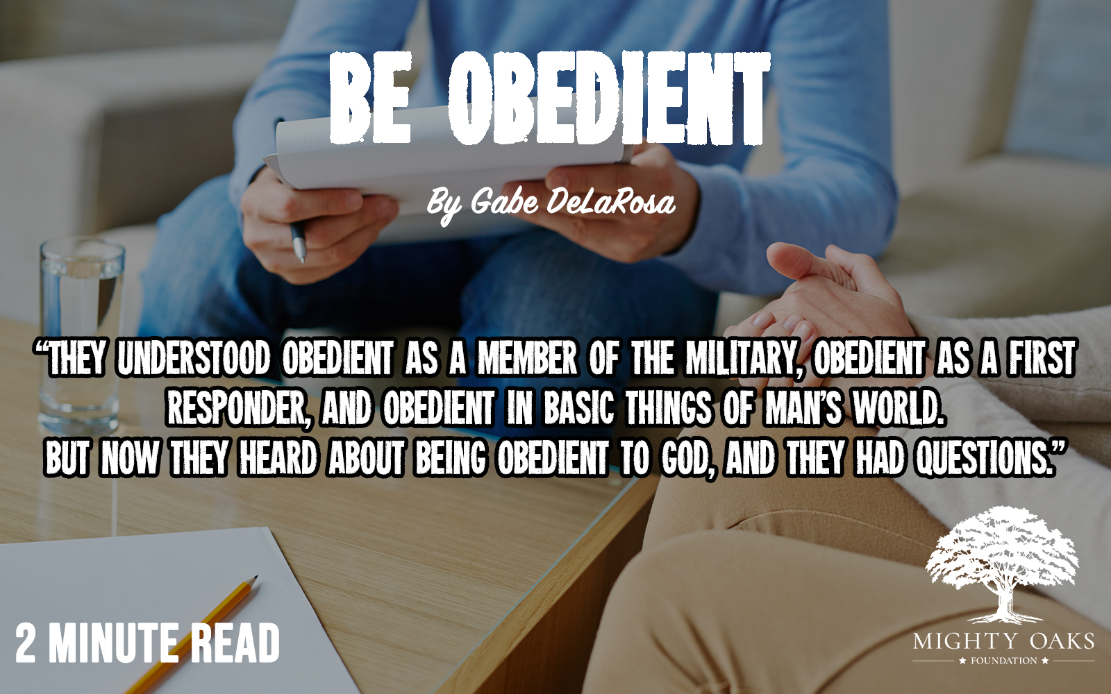Be Obedient | Mighty Oaks Foundation