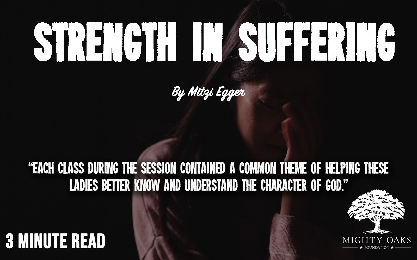 Strength in suffering | Mighty Oaks Foundation